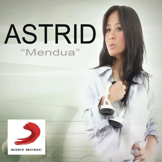 Lirik Lagu Astrid - Mendua - IPA CENTERS