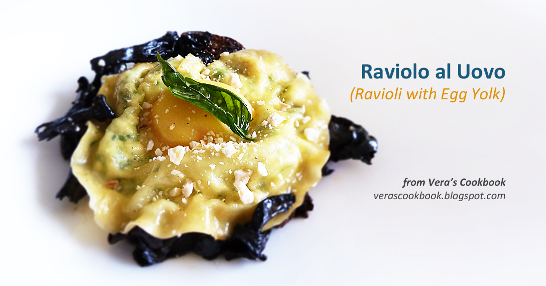 Vera's Cookbook: Raviolo al Uovo (Ravioli with Egg Yolk)