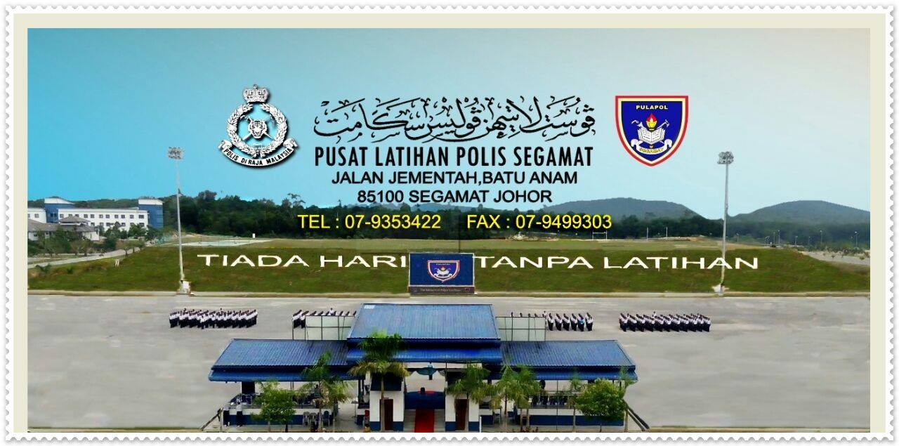 Alamat Pusat Latihan Polis Pulapol Segamat - sloppyploaty