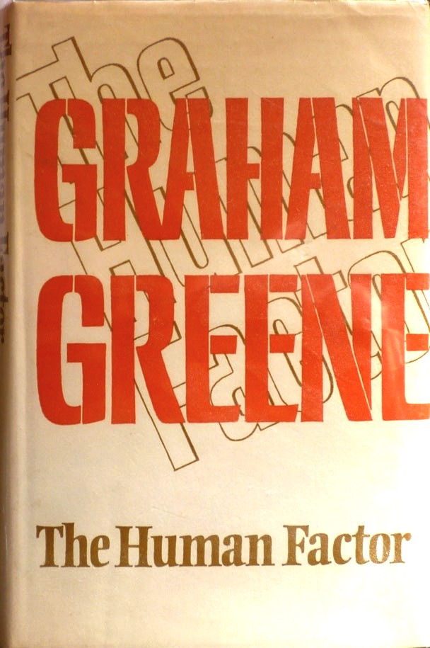 Existential Ennui: The Human Factor by Graham Greene; Book Review: True ...