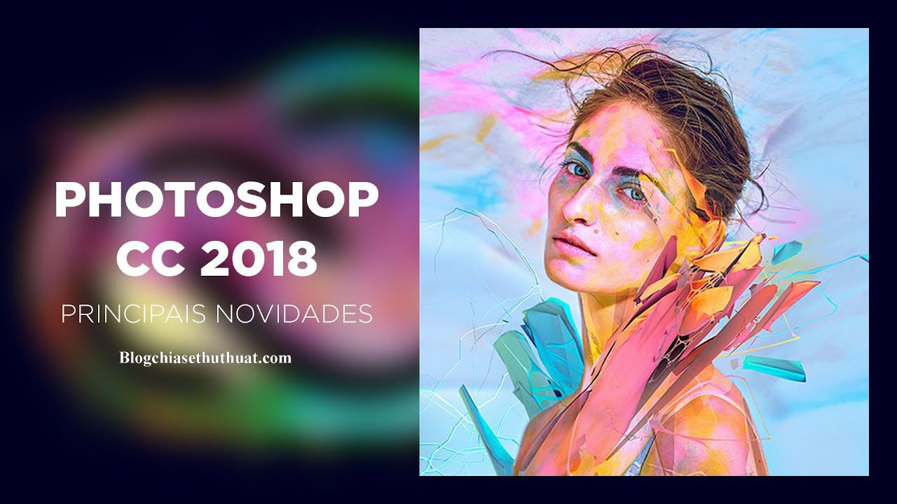 Adobe Photoshop CC 2018 Full Bộ x86 – x64 | Phần mềm Photoshop mới nhất ...