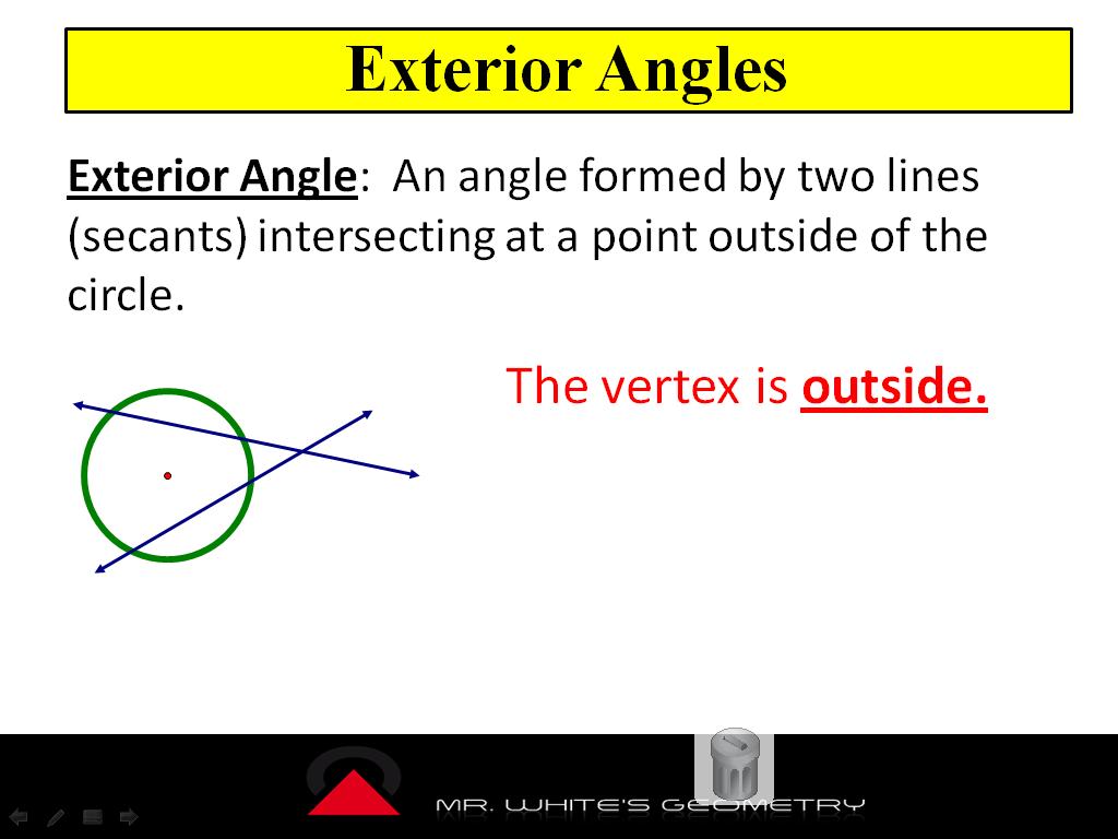 Mr. White's Geometry Class: 14.4 Angles and Arcs of Circles