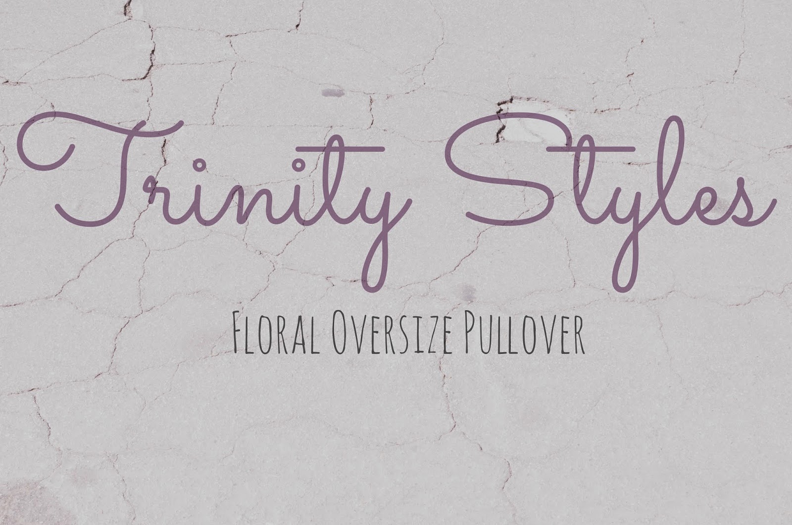 My Darling Rainbow: Spring casual~Trinity Styles, Floral Oversize ...