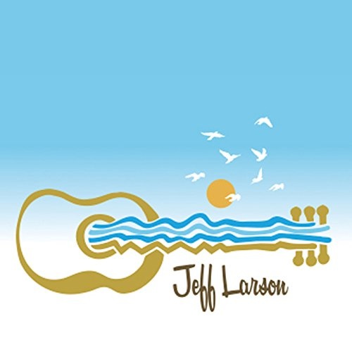 La Bible de la Westcoast Music - Cool Night -: Jeff Larson "The Best Of ...