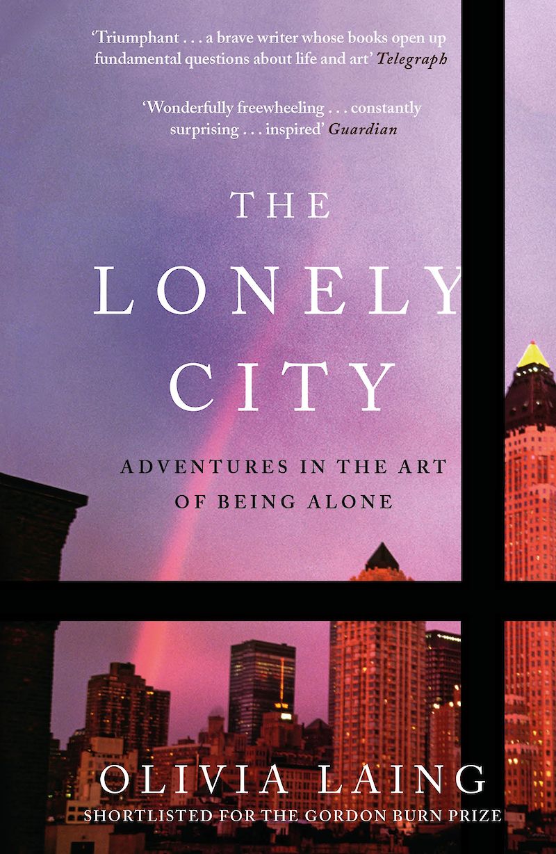Olivia Laing - The Lonely City | Generación Reader