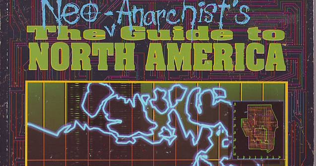 Quag Keep: Neo-Anarchist's: The Guide to North America