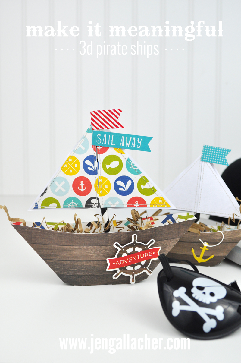 Making It Meaningful: 3d Pirate Ships | Jen Gallacher