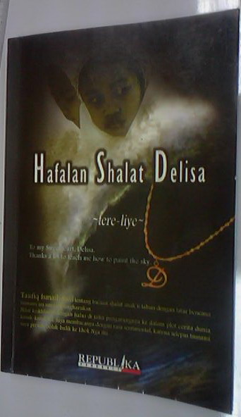 Catatan Si Pendil: Buku : Hafalan Shalat Delisa