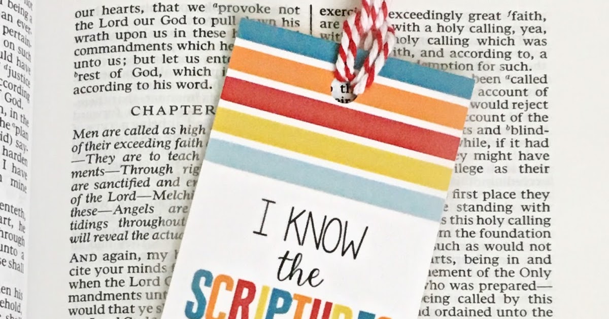 I Know the Scriptures are True Bookmark - Primary 2016 Theme