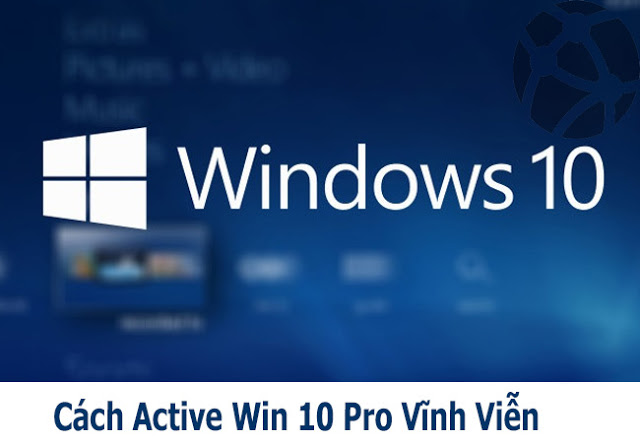 CÁCH ACTIVE WIN 10 PRO VERSION 1607 - 1511 - KĨ THUẬT SỐ (DIGITAL ...