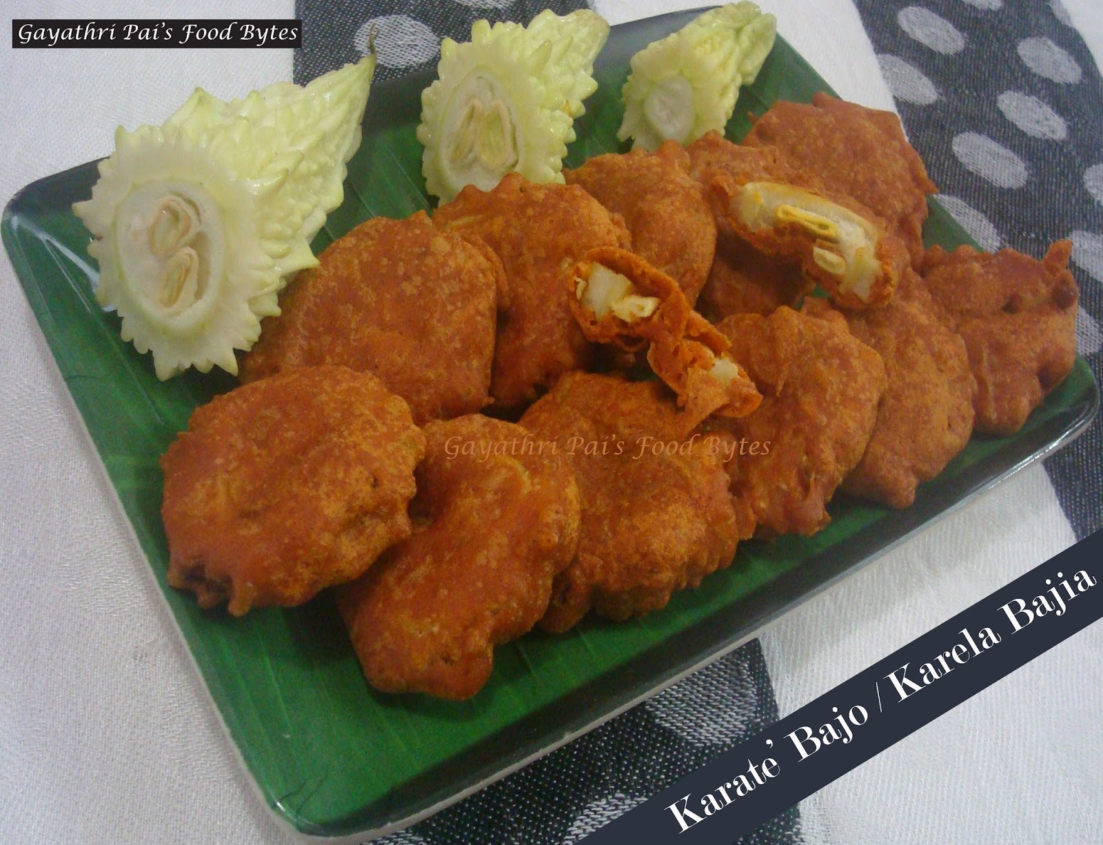 Gayathri Pai's Food Bytes: Karate’ Bajo ~ Karela Bajia ~ Bitter Gourd ...