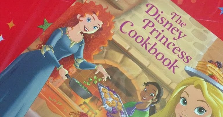 Picturing Disney: Disney Princess Cookbook: Magical Recipes for every meal!