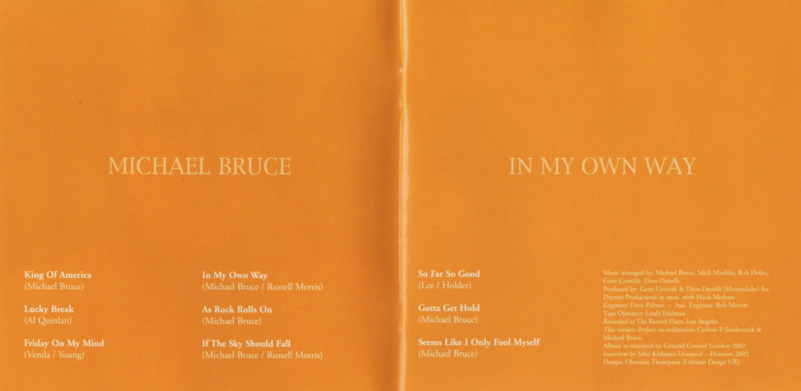 EvenSpot Speaks: 2002, Michael Bruce - In My Own Way: The Complete ...