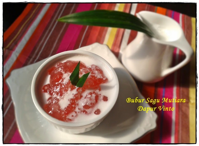 Dapur VinTo: Jenang Delima alias Bubur Sagu Mutiara