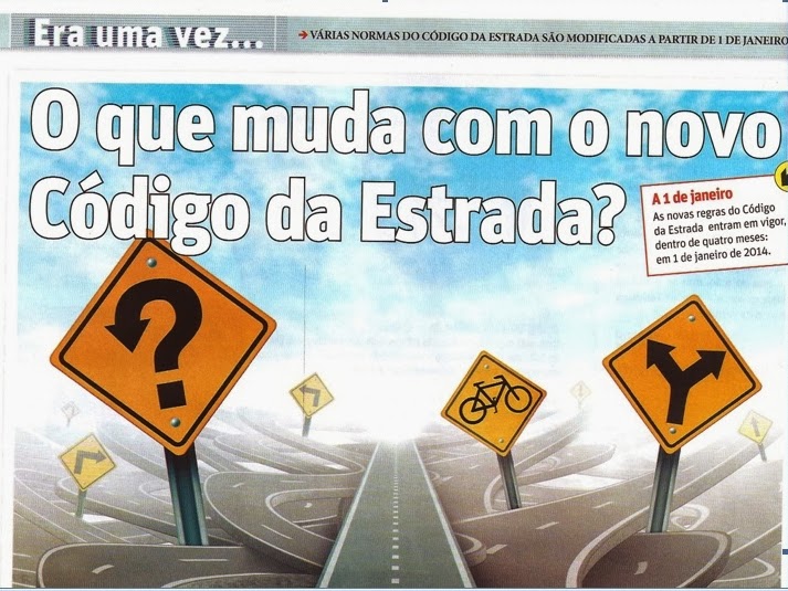 DICAS DO CÓDIGO DA ESTRADA - INFORMAÇÕES ÚTEIS: Alterações ao C.E