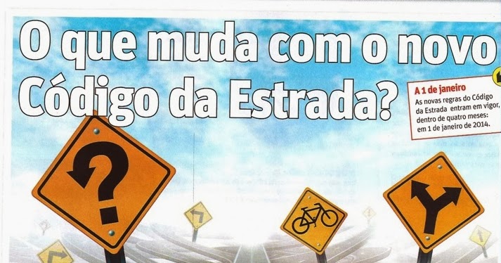 DICAS DO CÓDIGO DA ESTRADA - INFORMAÇÕES ÚTEIS: Alterações ao C.E