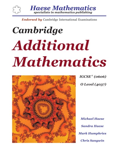 Cambridge Additional Mathematics IGCSE 0606 O Level 4037 Cambridge Additional Mathematics IGCSE 0606 O Level 4037