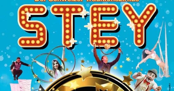 Norberts Internationale Circuswelt: Zirkus Stey präsentiert sein neues ...
