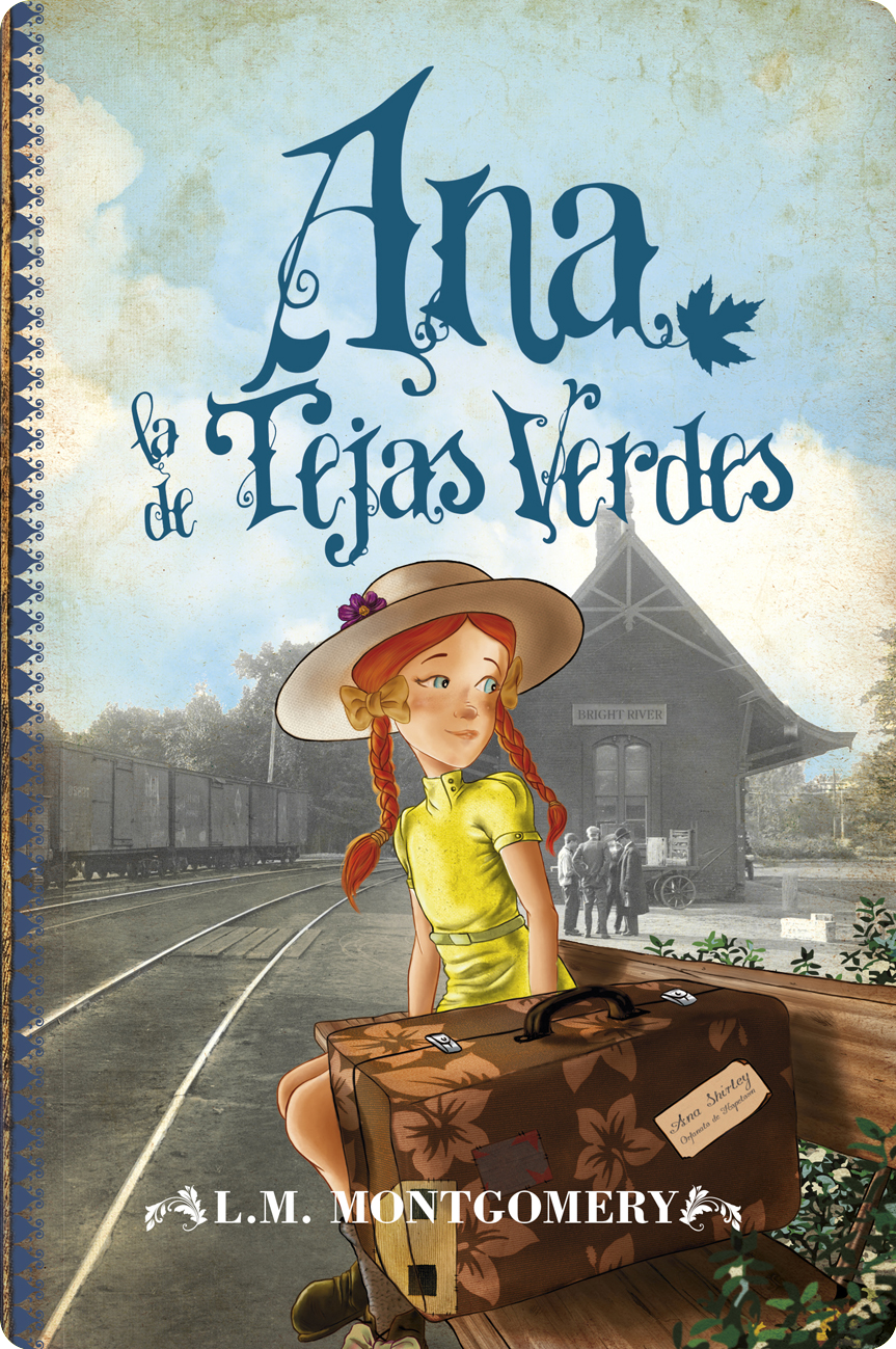 Libros Sueltos: Ana, la de Tejas Verdes - Lucy M. Montgomery