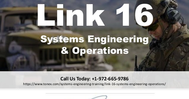 Link 16 Systems Engineering and Operation