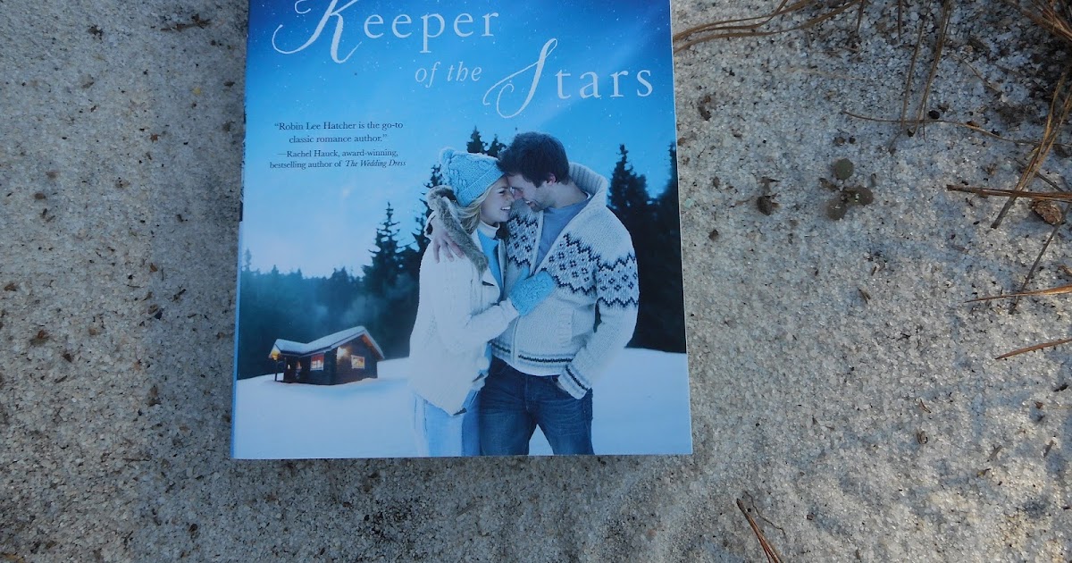 Spreading His Grace: My Bookshelf: Keeper of the Stars by Robin Lee Hatcher