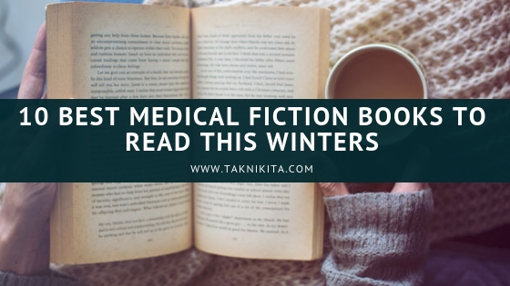 10 Best medical fiction books to read this winters