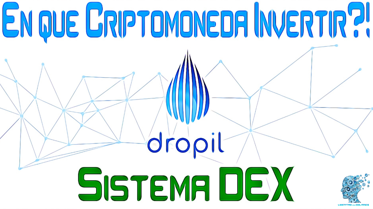 DROPIL DEX DROP Coin Donde invertir – En que Criptomoneda Invertir 2018 ...