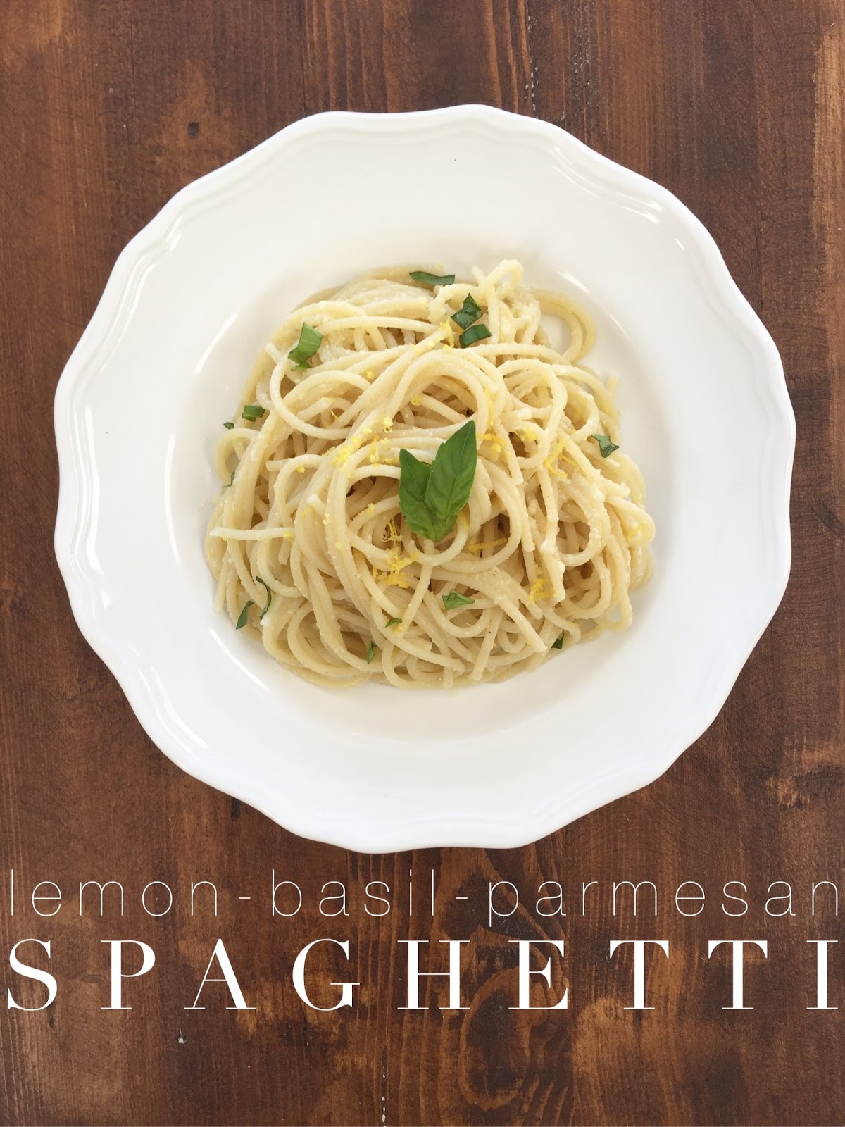 Lemon-Basil-Parmesan Spaghetti