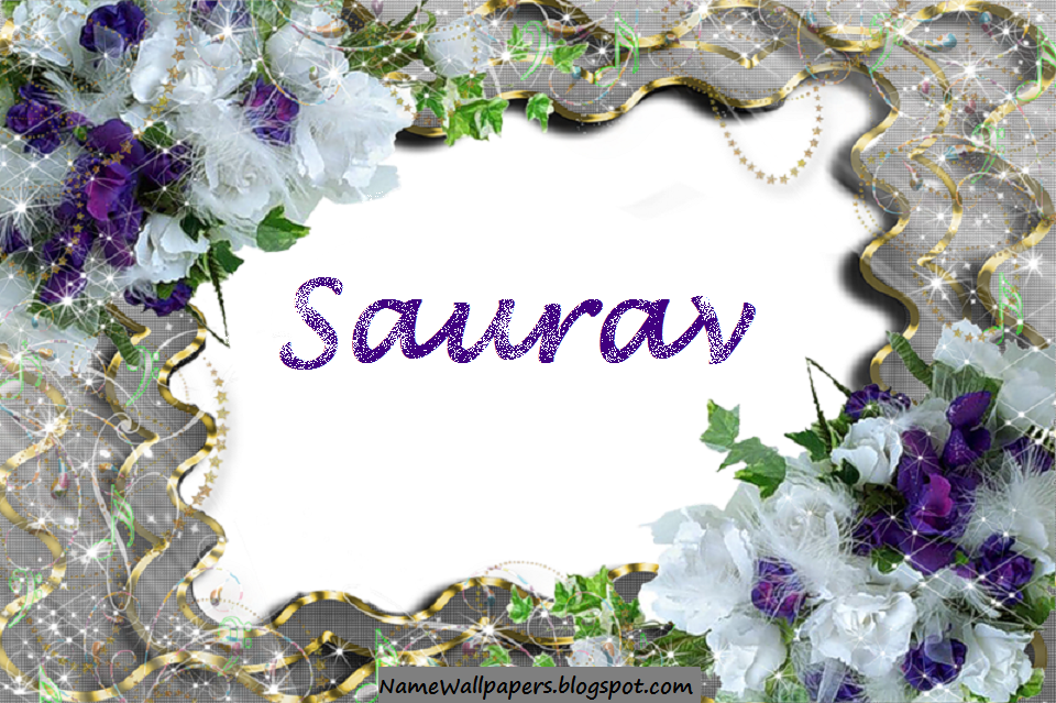 Saurav Name Wallpapers Saurav ~ Name Wallpaper Urdu Name Meaning Name