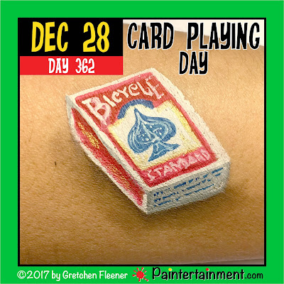 Celebrate Day 362: “Card Playing Day!” – Paintertainment