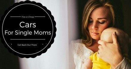 Get Free Cars For Single Moms 2018