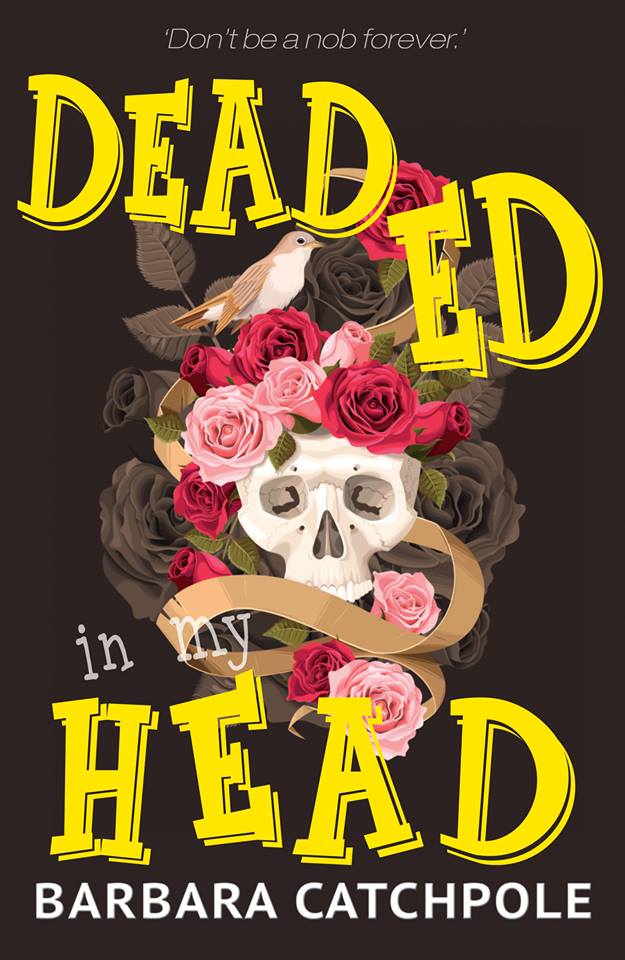 Satisfaction for Insatiable Readers: Dead Ed in My Head by Barbara ...