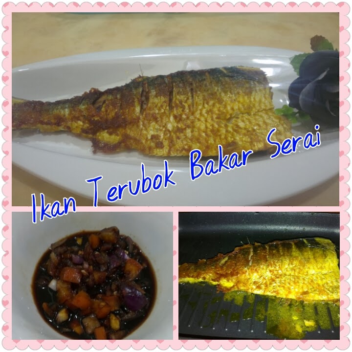 CAHAYA HIDUPKU: IKAN TERUBOK BAKAR SERAI