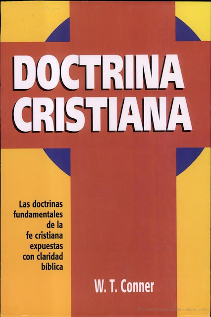 Doctrina cristiana // W T Conner