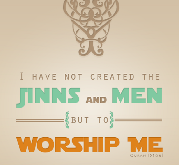 THE FINAL REMINDER: Allah created everything for the purpose of worship