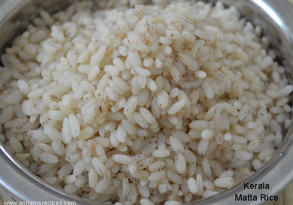 How to Cook Kerala Matta rice - Annam's Recipes