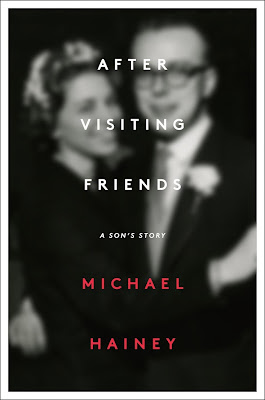 Quick Book Reviews: “After Visiting Friends” by Michael Hainey – The ...