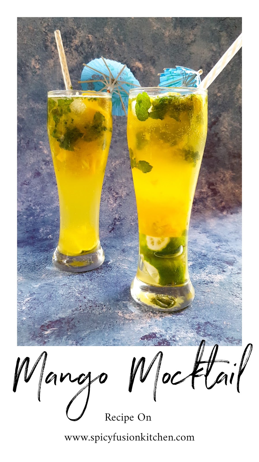 Mango Mocktail Recipe - Spicy Fusion Kitchen