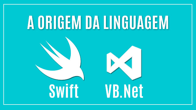 Dicas de Programação - Aprenda PHP: A origem da linguagem Swift e VB .Net