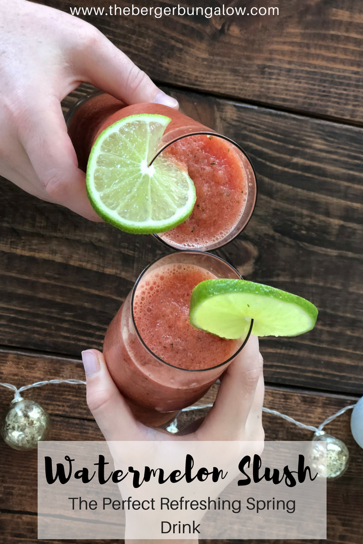 The Perfect Spring Drink: A Watermelon Slush - The Berger Bungalow
