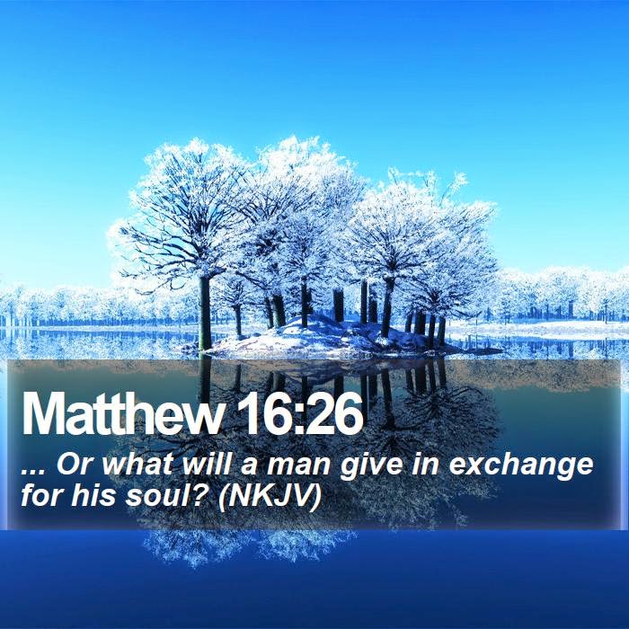 INSPIRATIONAL QUOTES | MATTHEW 16:26