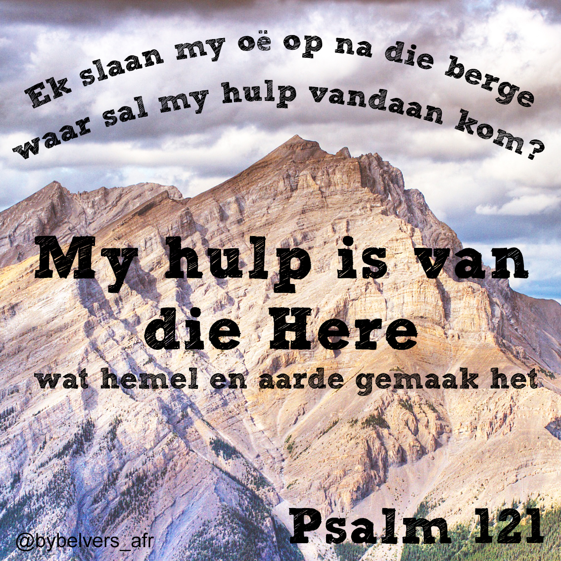 Afrikaanse Bybelverse: My hulp is van die Here