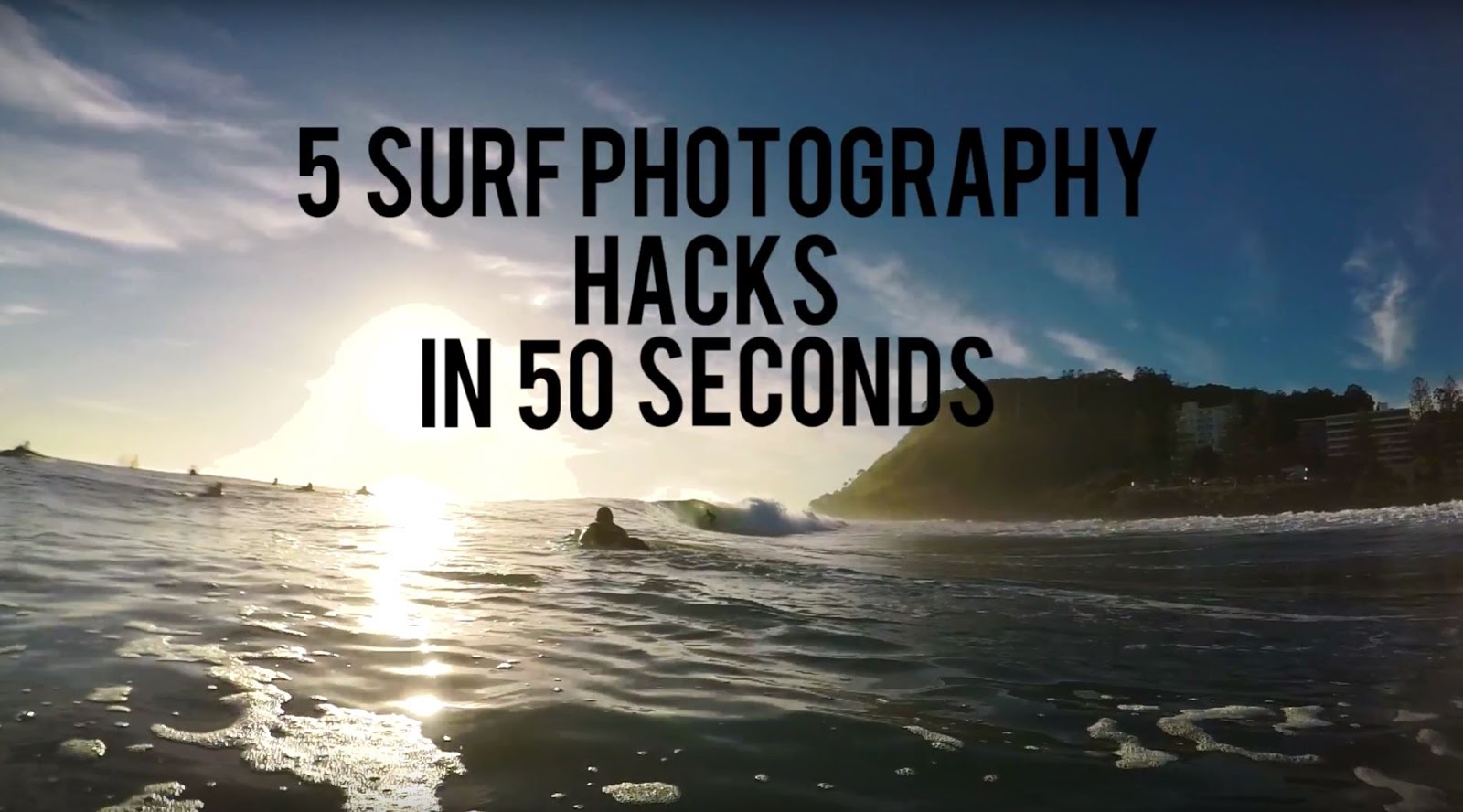 5 Surf Photography HACKS in 50 SECONDS, that you'll actually use ...