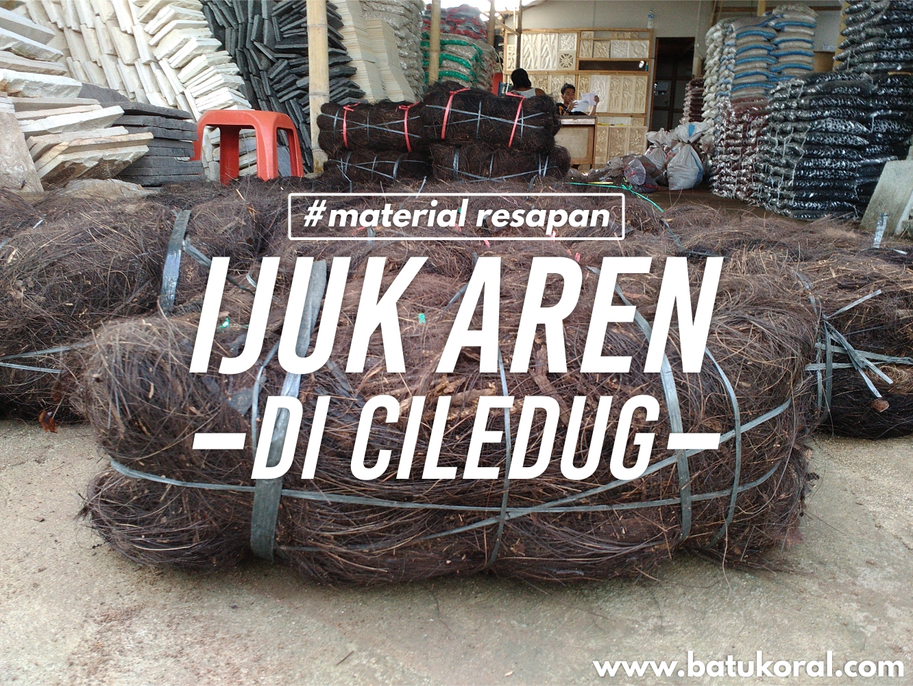 JUAL IJUK AREN MURAH DI CILEDUG ~ JUAL BATU ALAM MURAH TANGERANG DAN ...