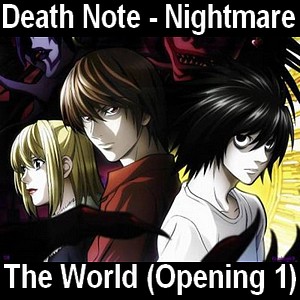 Death Note - The World (Opening 1) - Nightmare - Acordes D Canciones