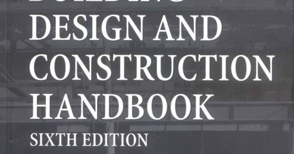 Building Design and Construction Handbook