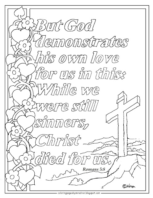 Coloring Pages for Kids by Mr. Adron: Romans 5:8 Print and Color Page ...