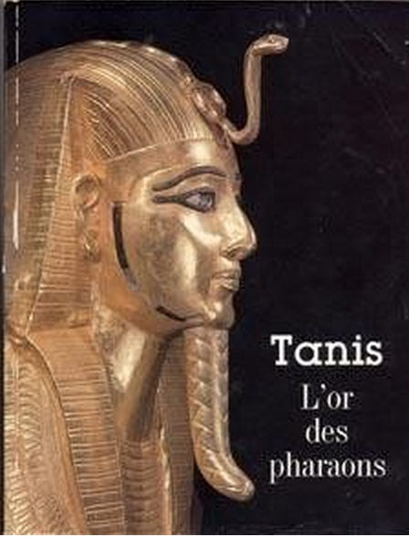 égyptophile: Pierre Montet sur les traces de Psousennès