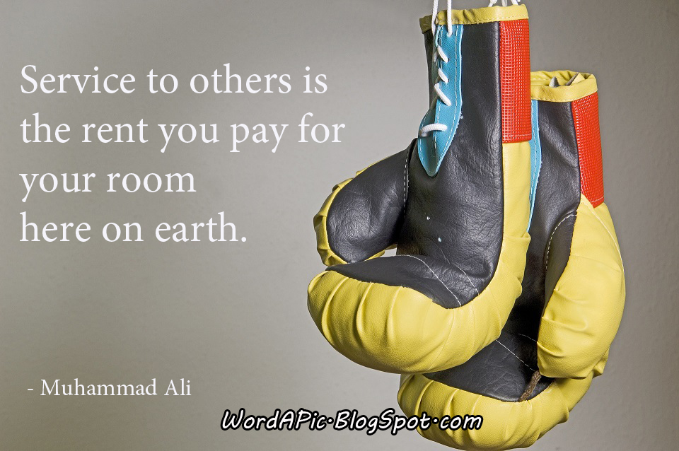 Pics With Words: My Favorite Muhammad Ali Quotes - Part 1