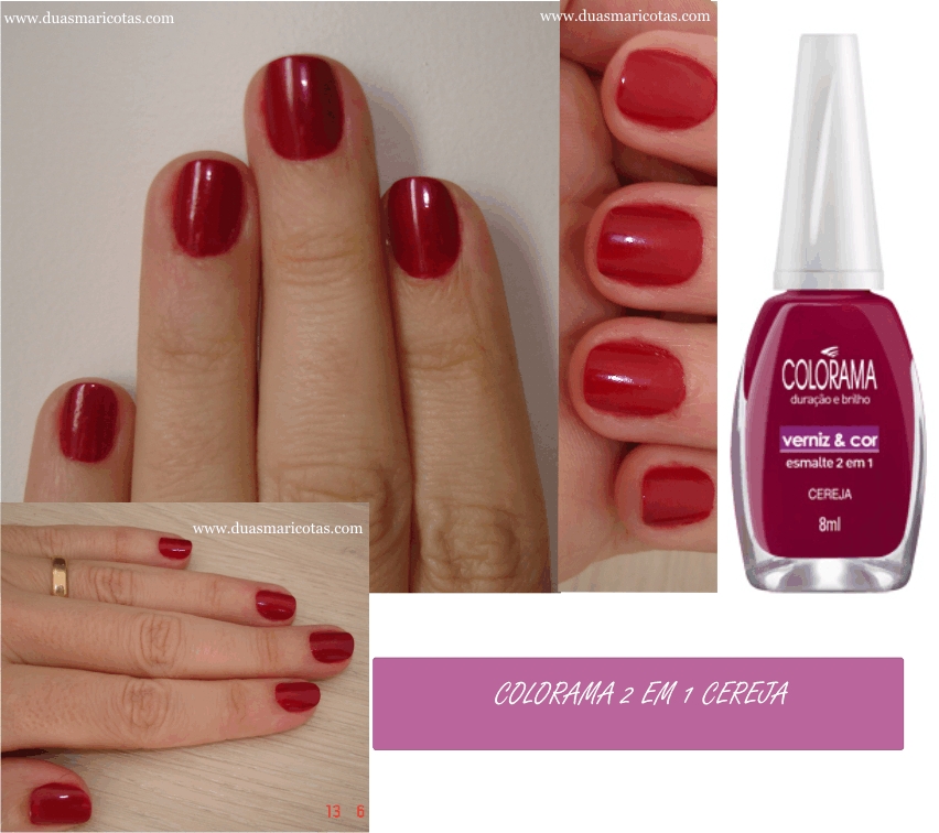 Duas Maricotas: Esmalte da Vez - Cereja Verniz e Cor Colorama